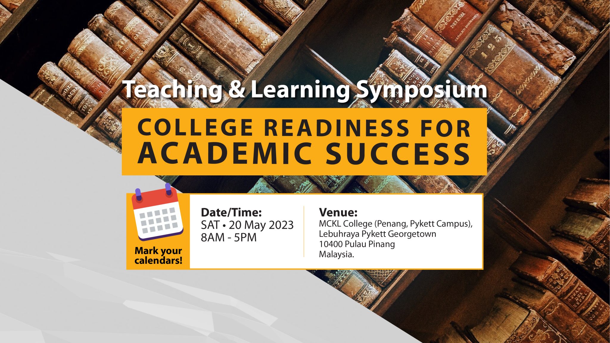 20 May 2023 | Teaching And Learning Symposium - MCKL College (Penang ...