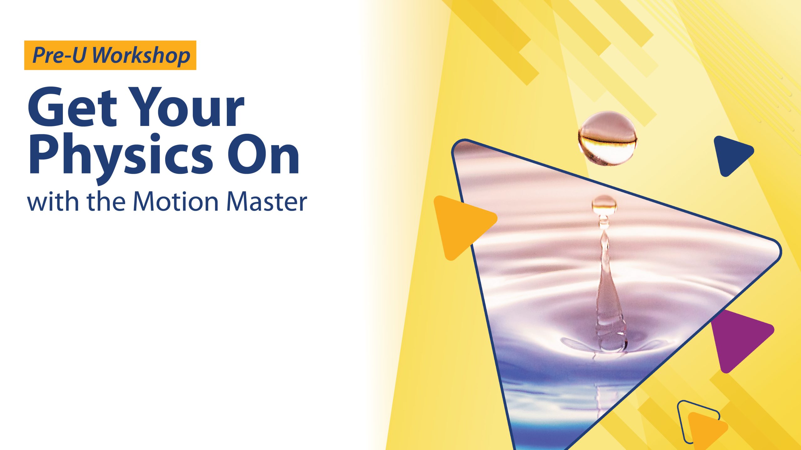 9 December 2023 | Get Your Physics On With The Motion Master Workshop ...