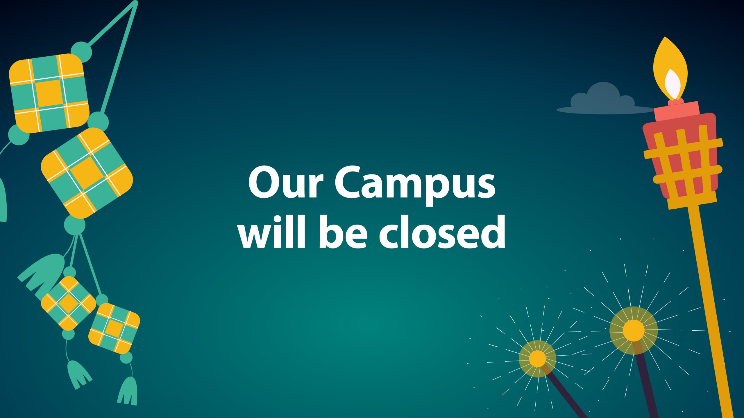 Selamat Hari Raya Aidilfitri 2023 Our Campus Will Be Closed