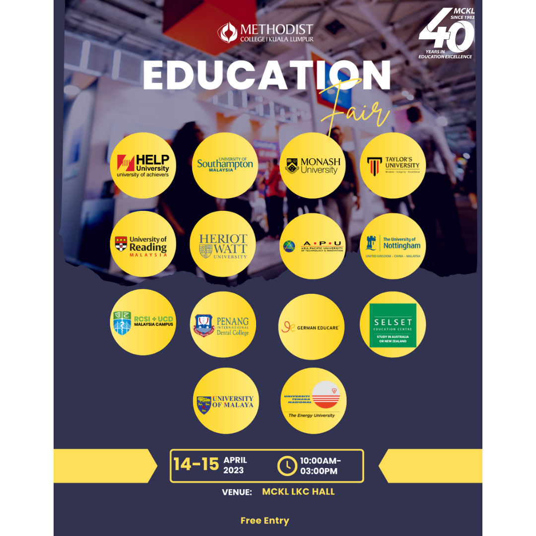 14-15 April 2023 | MCKL Education Fair - Methodist College Kuala Lumpur